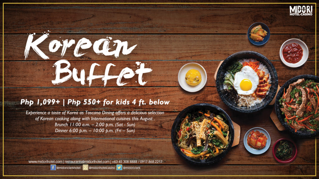 It’s all about K-Food at Toscana Dining’s Weekend Buffet this August ...