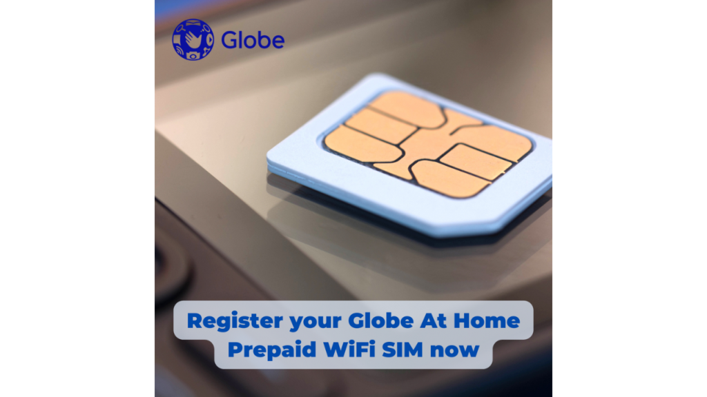 Register your Globe At Home Prepaid WiFi SIM now - Punto! Central Luzon
