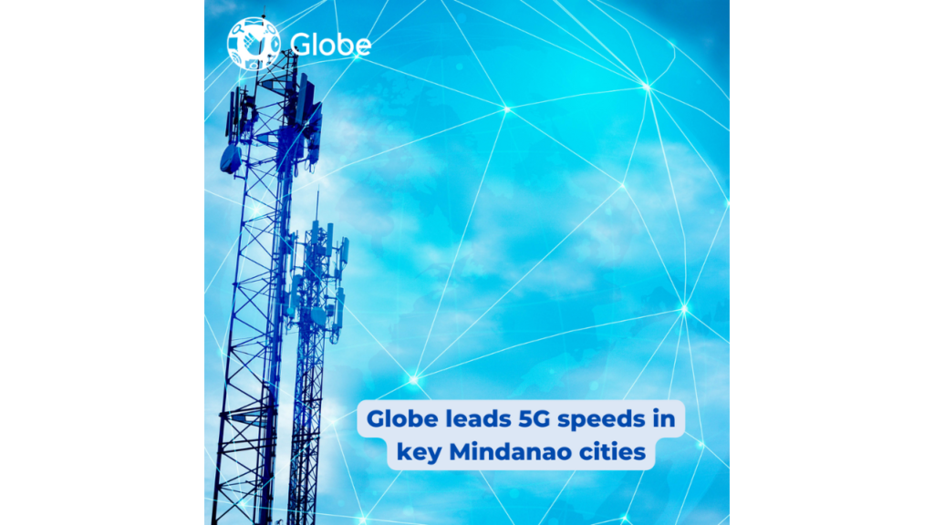 Globe leads 5G speeds in key Mindanao cities , Punto! Central Luzon