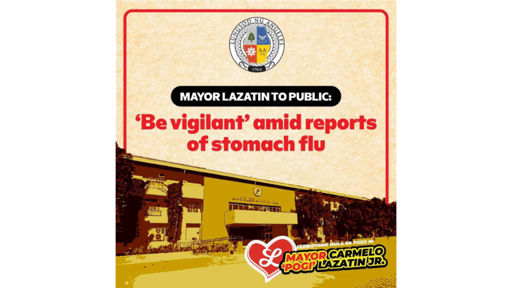 Mayor Lazatin to public: ‘Be vigilant’ amid reports of stomach flu ...
