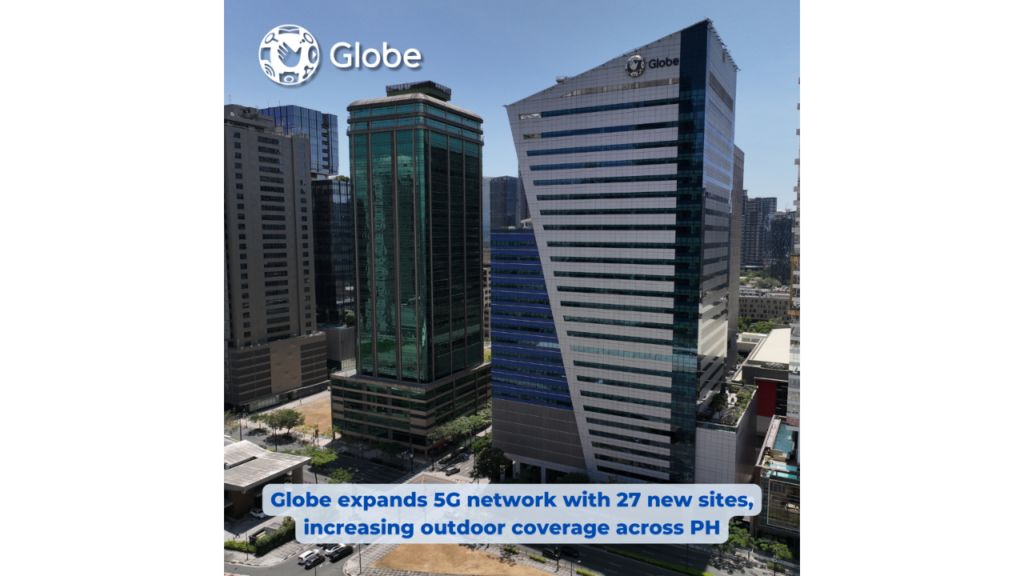Globe expands 5G network with 27 new sites, increasing outdoor coverage ...